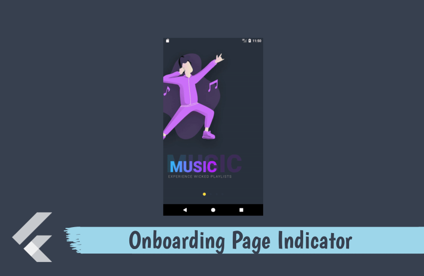 Create an Onboarding Page Indicator in 3 Minutes in Flutter. | FlutterX