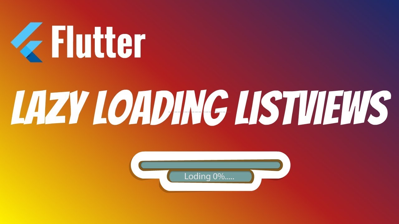 Flutter Lazy Loading Listviews Load More Data On Scroll Flutterx 