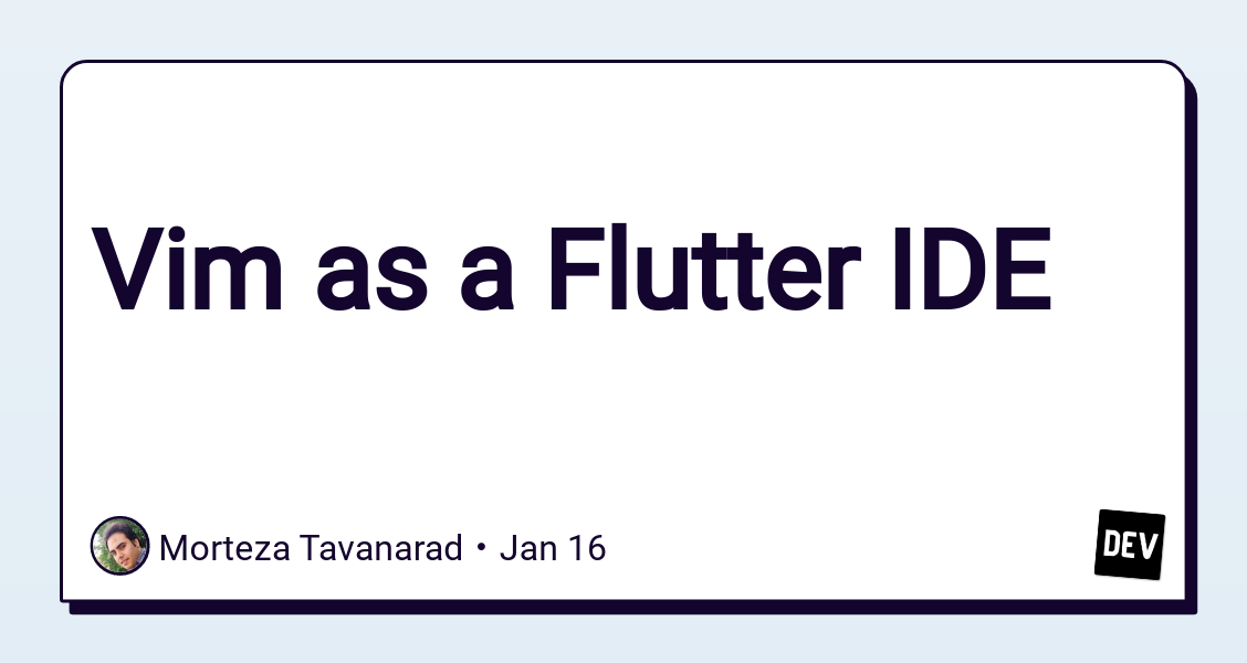 Vim As A Flutter Ide Flutterx