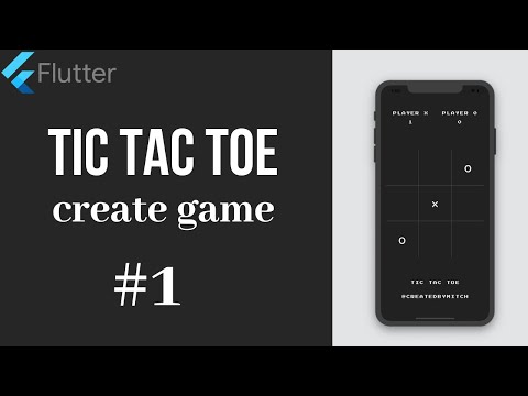 Flutter GAME Tutorial | Tic Tac Toe | FlutterX
